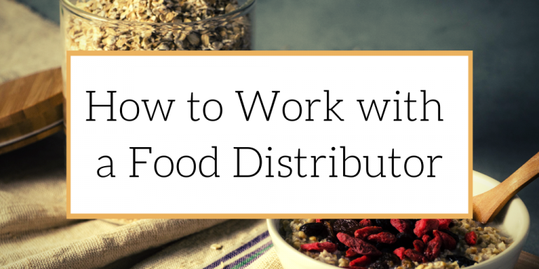 How to Work with a Food Distributor – The Greater Goods